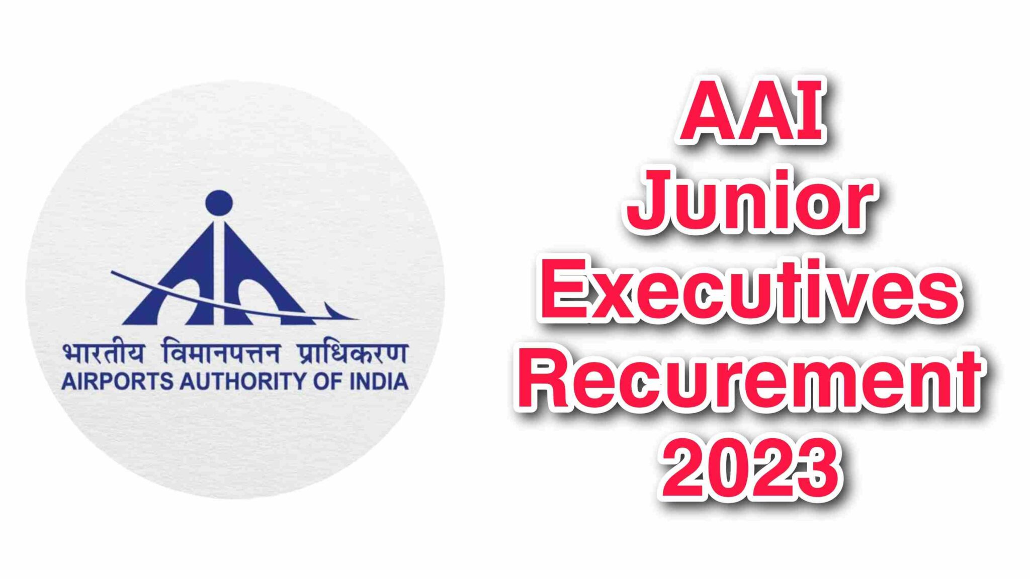 AAI Junior Executives ATC Online Form 2023